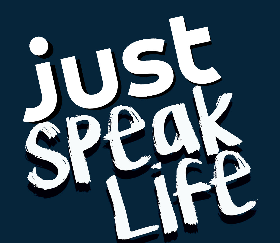 Just Speak Life - Orlando Espinosa